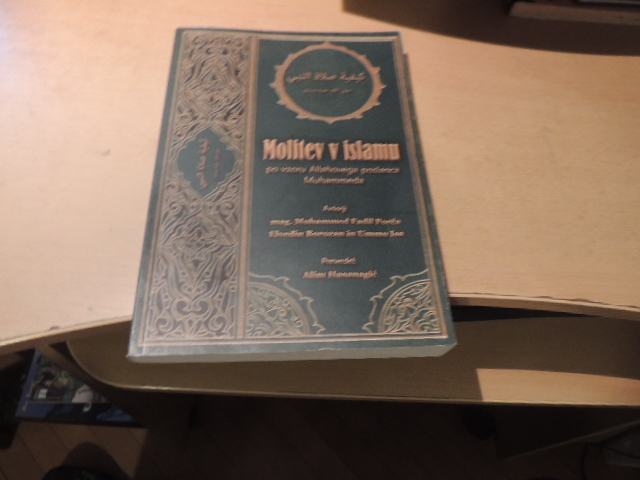 MOLITEV V ISLAMU PO VZORU ALLAHOVEGA POSLANCA MUHAMMEDA M. F. PORČA IN