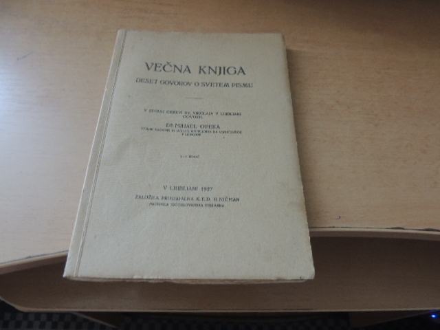VEČNA KNJIGA: DESET GOVOROV O SVETEM PISMU M. OPEKA K. T. D. NIČMAN
