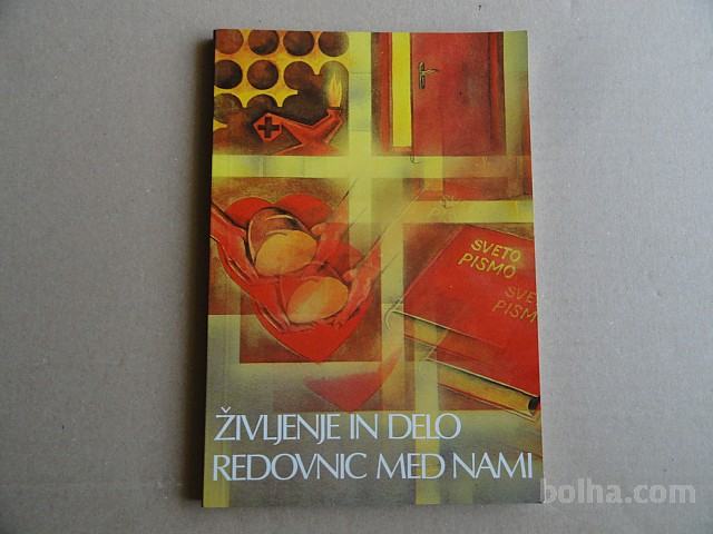 ŽIVLJENJE IN DELO REDOVNIC MED NAMI