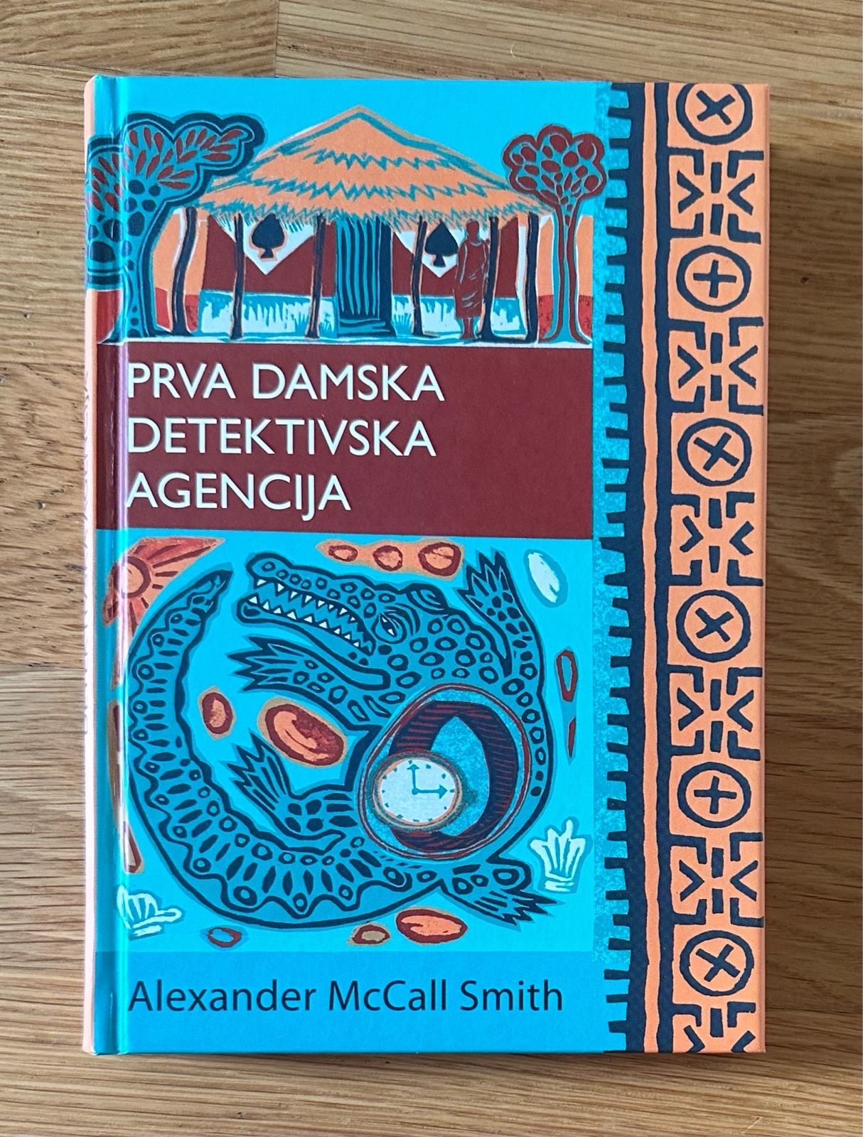 Alexander McCall Smith - Prva damska detektivska agencija