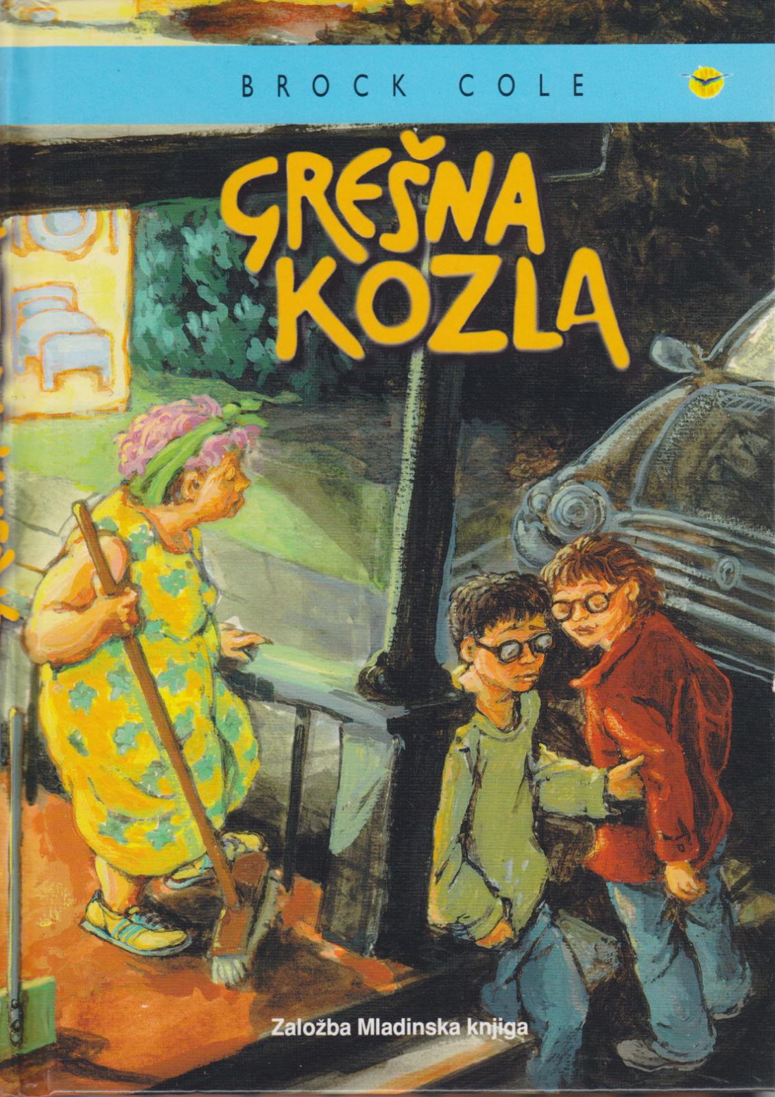 Brock Cole: GREŠNA KOZLA
