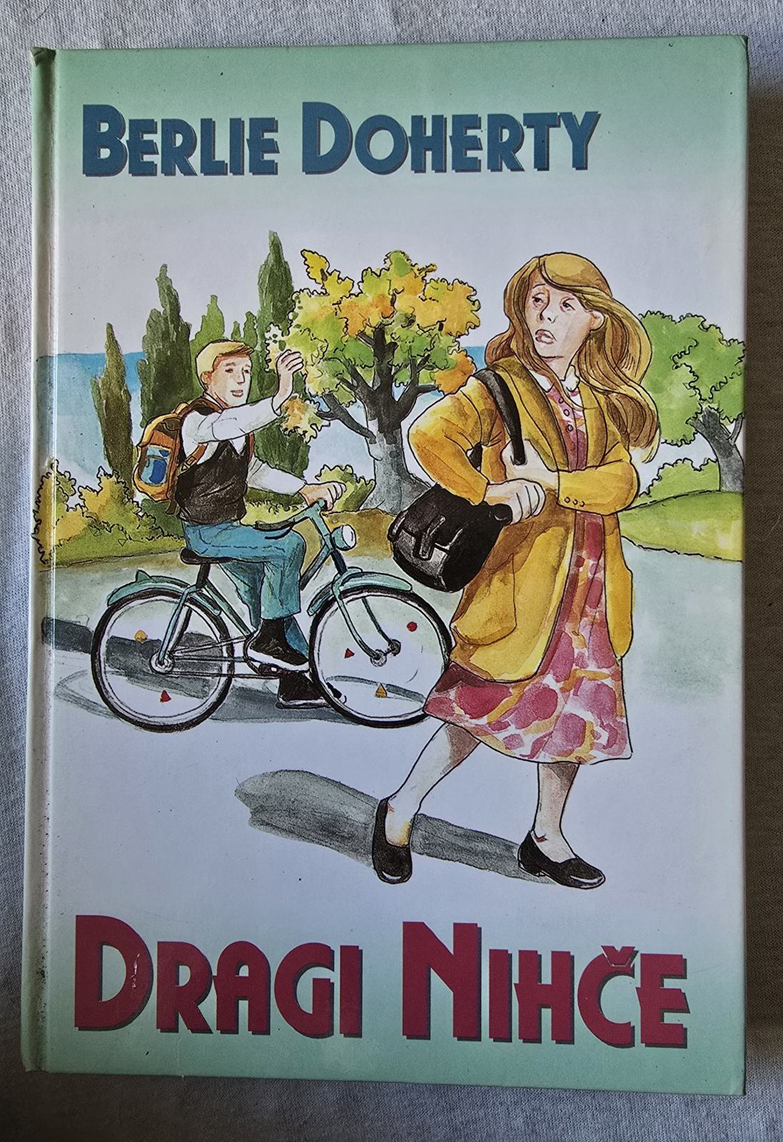 Dragi nihče / Berlie Doherty