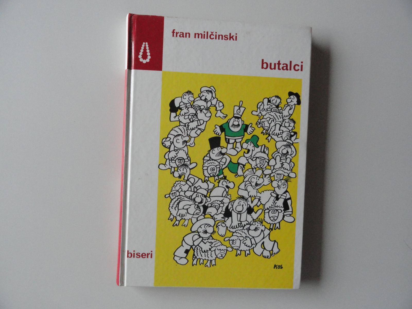 FRAN MILČINSKI, BUTALCI, BISERI 1975