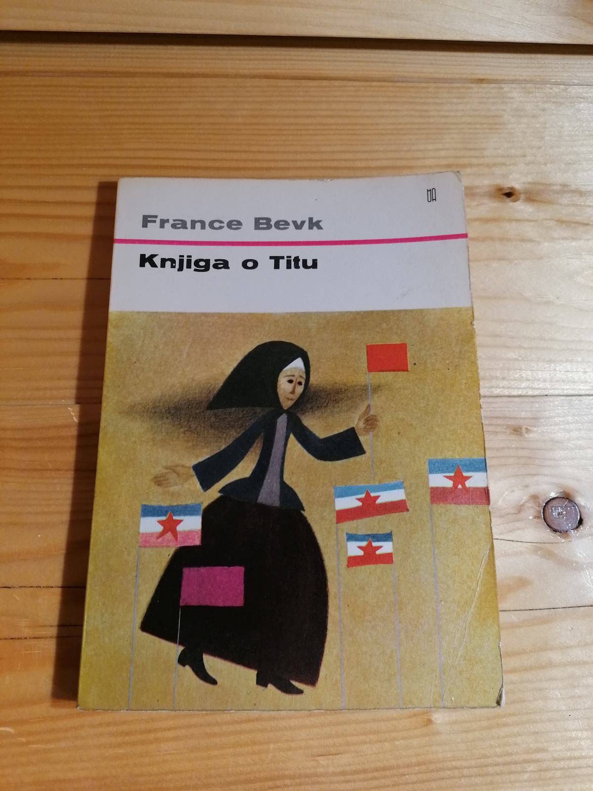 France Bevk KNJIGA O TITU Mk 1967