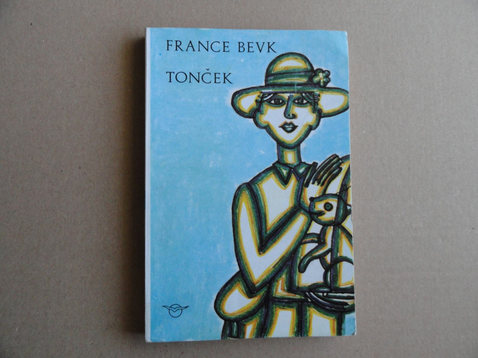 FRANCE BEVK, TONČEK