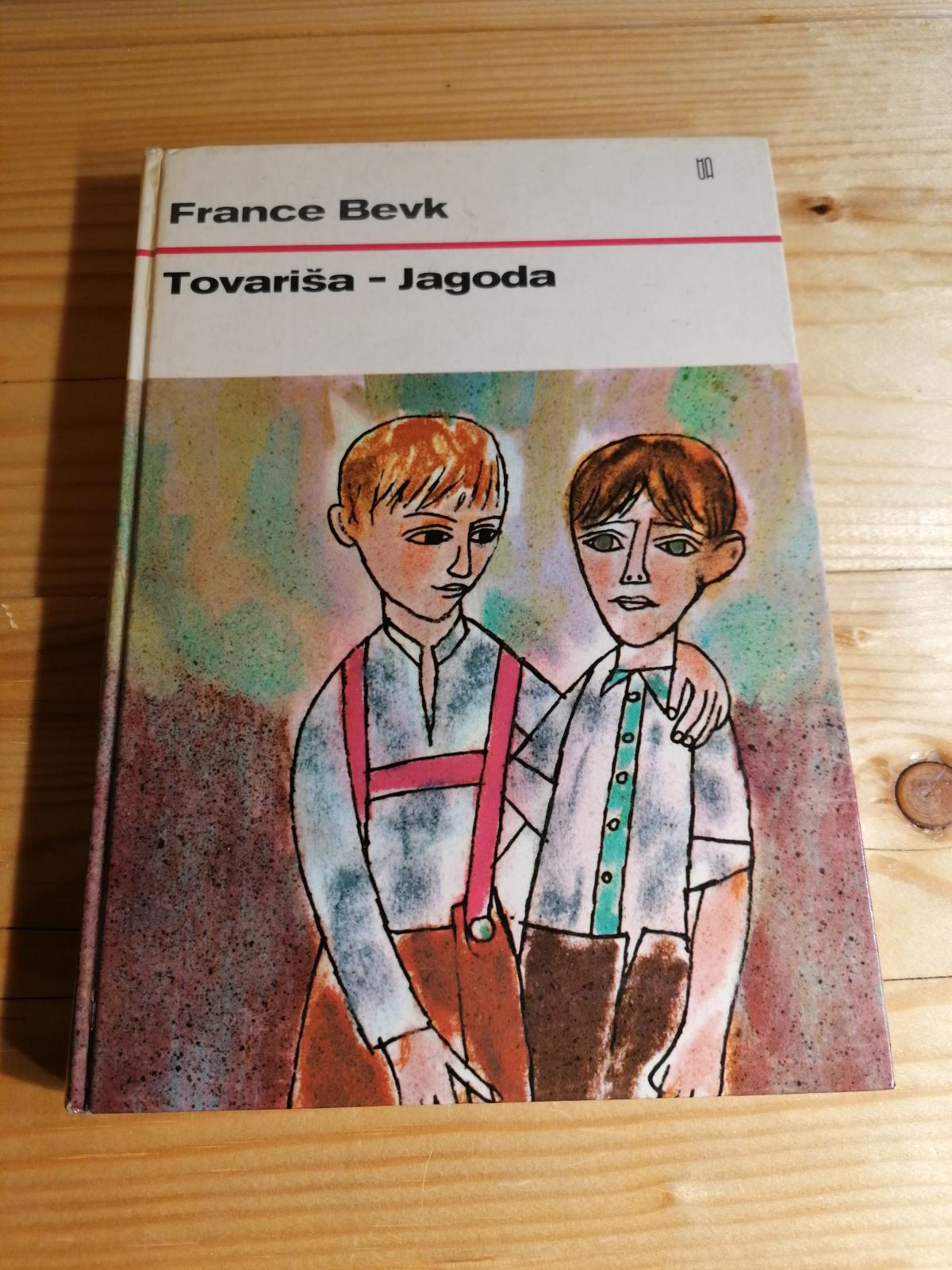 France Bevk TOVARIŠA JAGODA Mk 1969