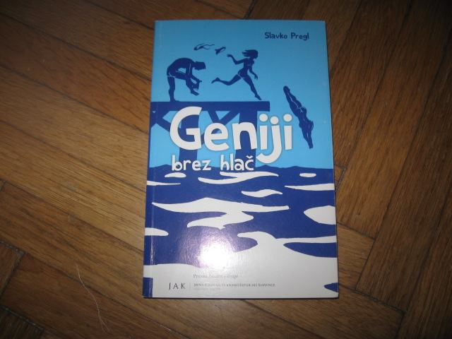 Geniji brez hlač, Slavko Pregl
