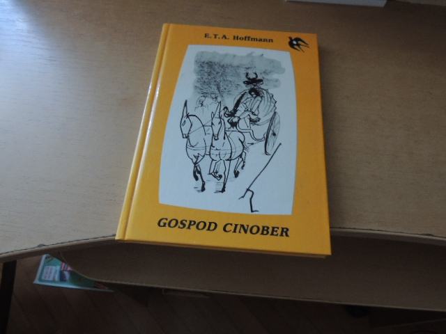 GOSPOD CINOBER E. T. A. HOFFMANN ZALOŽBA KARANTANIJA 1993