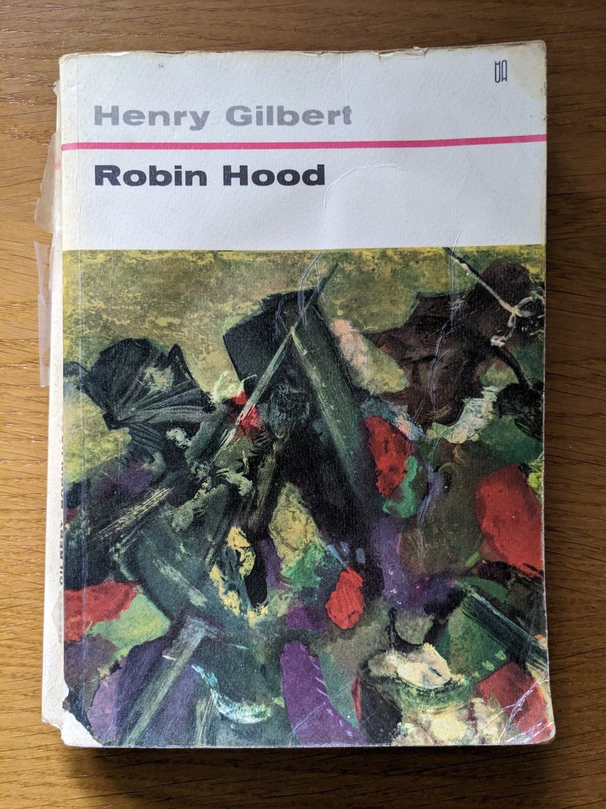 Henry Gilbert: Robin Hood