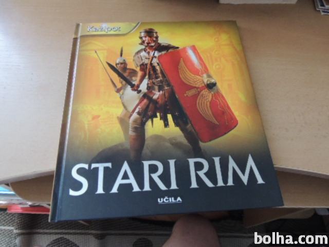 KAŽIPOT STARI RIM P. STEELE ZALOŽBA UČILA INT. 2009