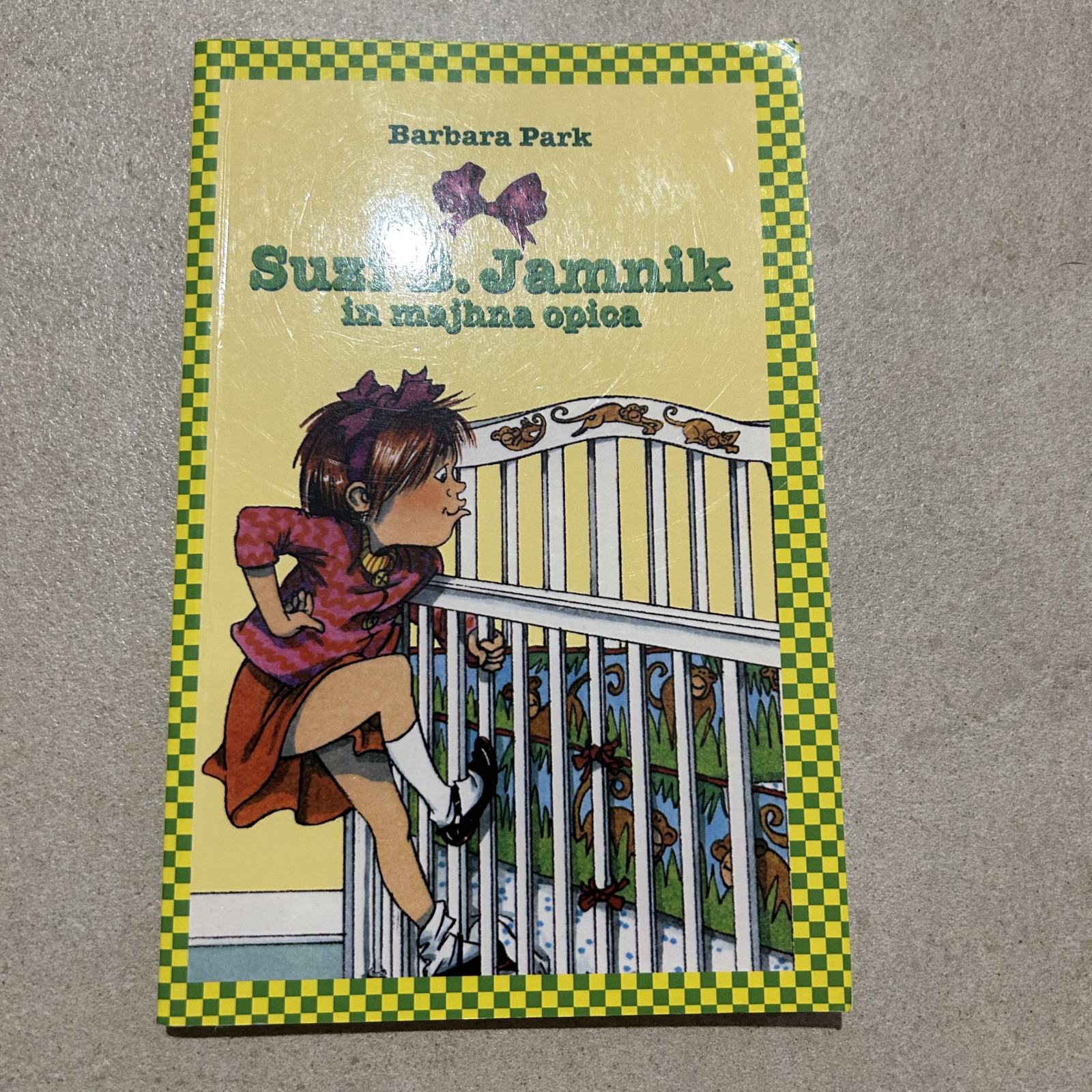 Knjiga SUZI B. JAMNIK IN MAJHNA OPICA, Barbara Park - NOVO prodam