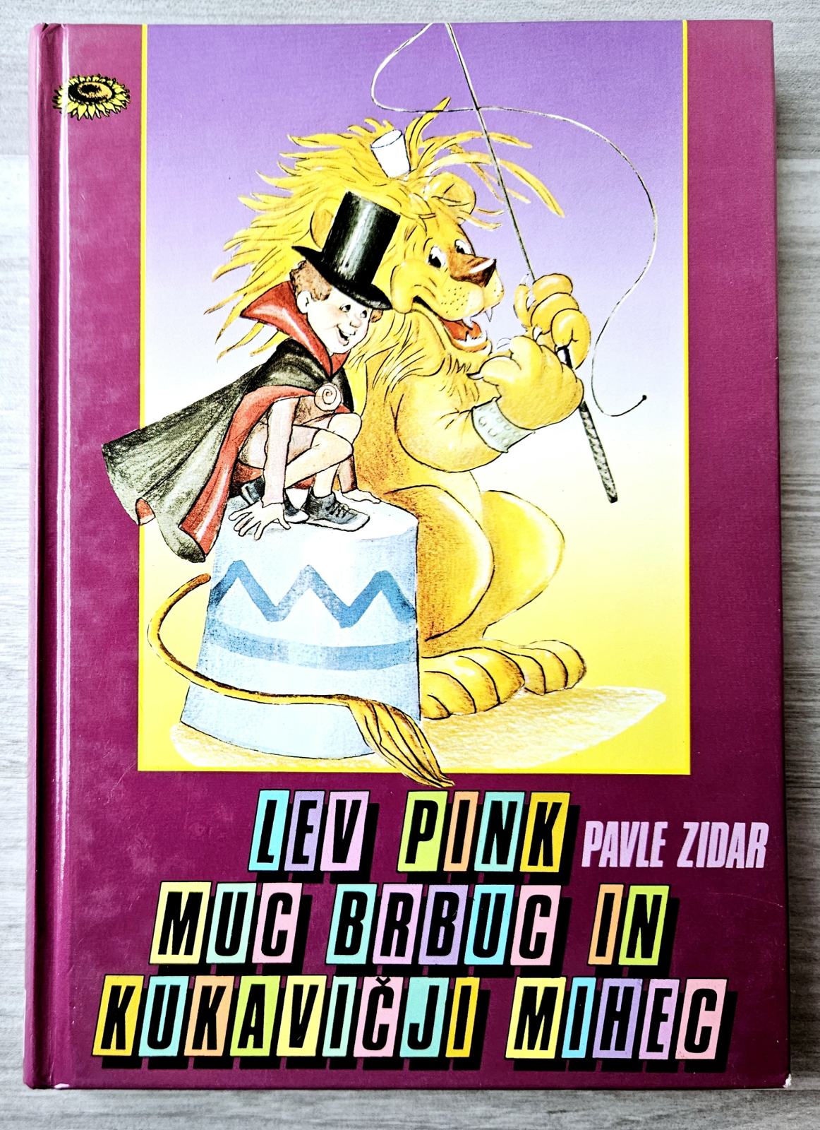 LEV PINK, MUC BRBUC IN KUKAVIČJI MIHEC Pavle Zidar