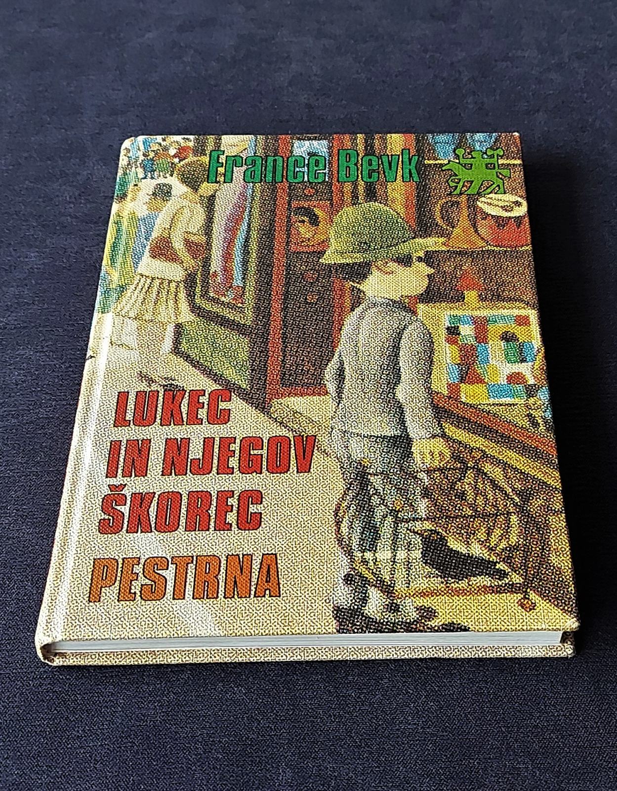 LUKEC IN NJEGOV ŠKOREC, PESTRNA - France Bevk