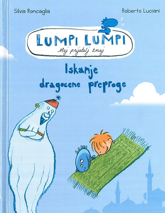 Lumpi Lumpi - Iskanje dragocene preproge - Silvia Roncaglia