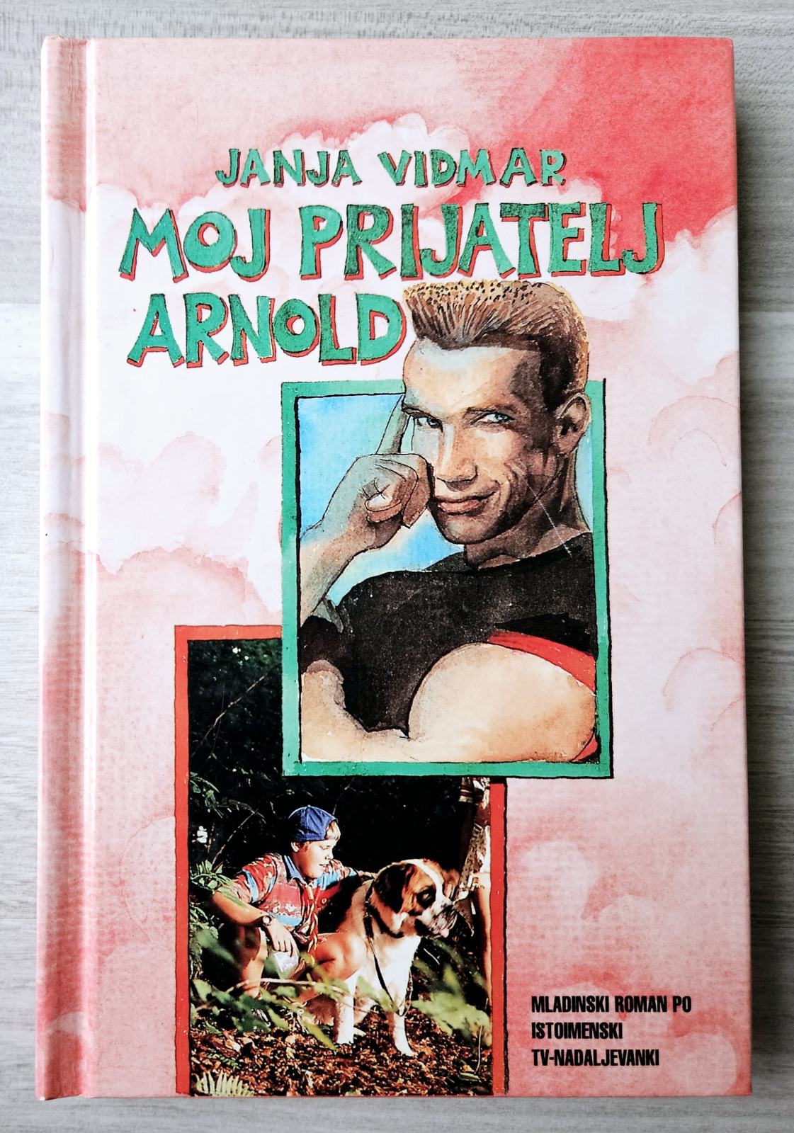 MOJ PRIJATELJ ARNOLD Janja Vidmar