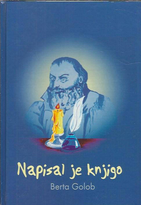Napisal je knjigo / Berta Golob