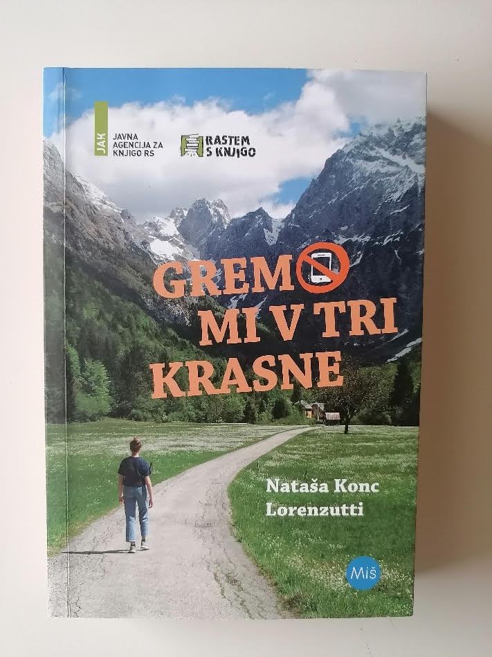 NATAŠA KONC LORENZUTTI, GREMO MI V TRI KRASNE