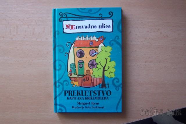 NENAVADNA ULICA PREKLETSTVO KAPITANA KRIŽEMGLEDA M. RYAN ZALA 2011