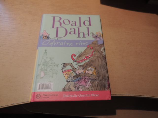 ODVRATNE RIME R. DAHL MLADINSKA KNJIGA 2010