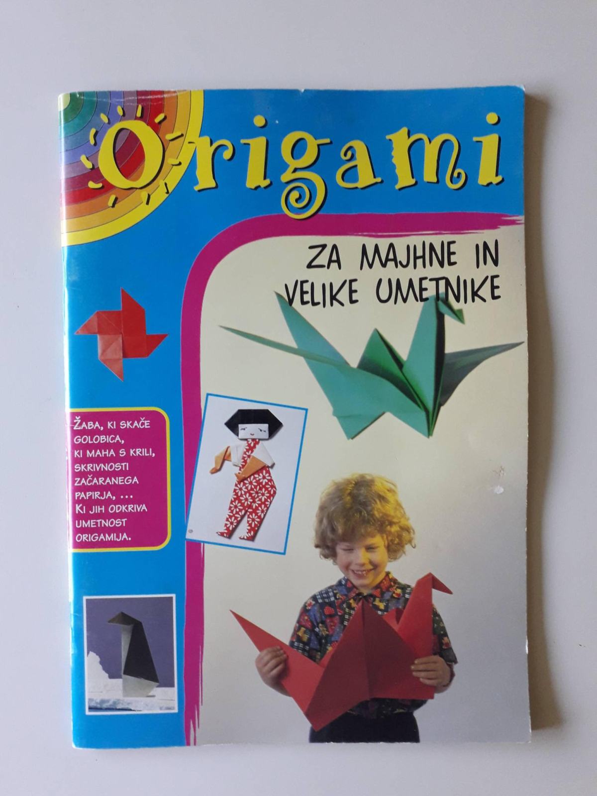 ORIGAMI ZA MAJHNE IN VELIKE UMETNIKE
