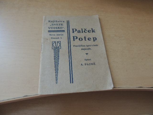 PALČEK POTEP A. PAJMÈ ZALOŽBA SVETA VOJSKA 1925