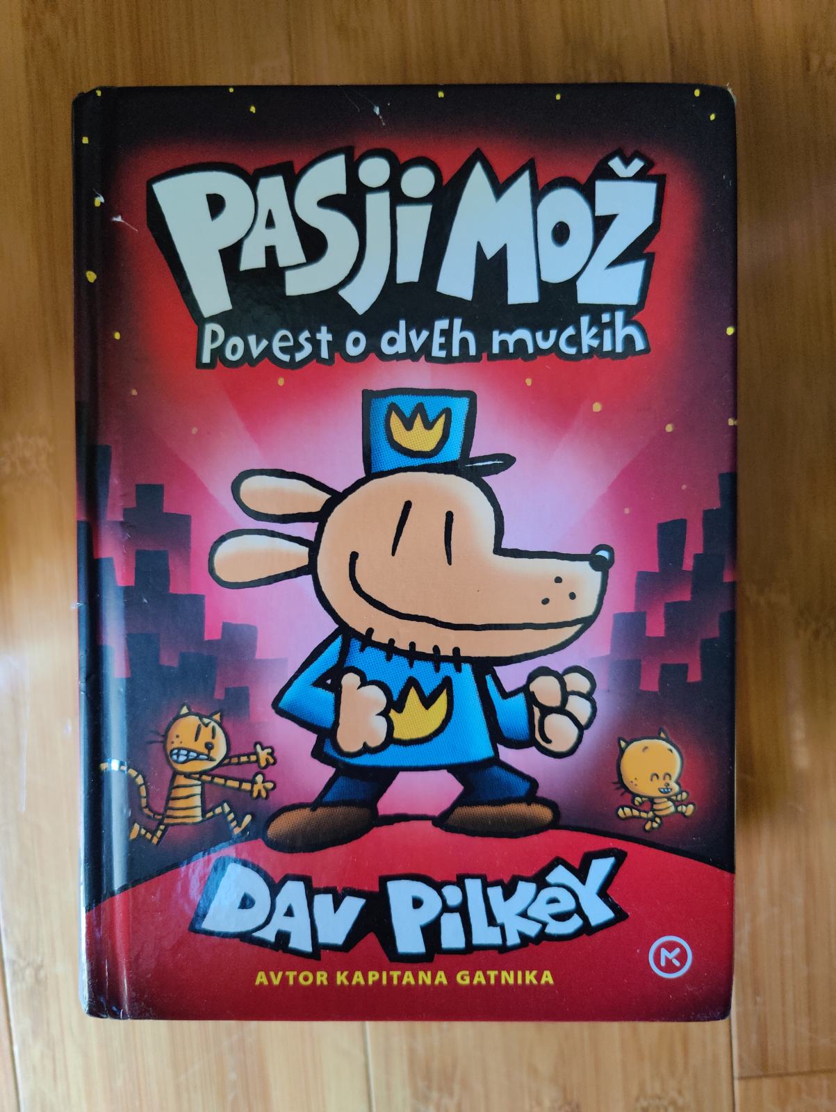 Pasji mož: Povest o dveh muckih, 3.knjiga