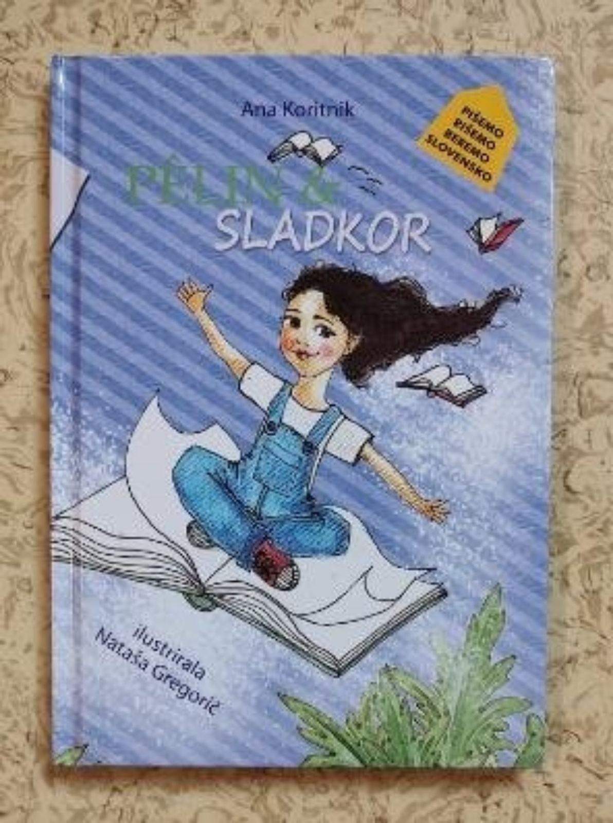 PELIN & SLADKOR, ANA KORITNIK, ALBA 2013