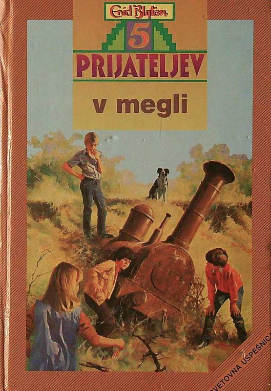 PET PRIJATELJEV; V MEGLI, Enid Blyton