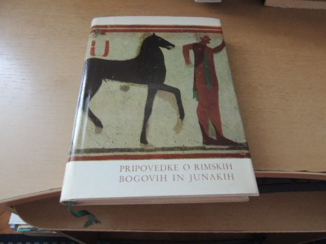 PRIPOVEDKE O RIMSKIH BOGOVIH IN JUNAKIH ZAKLOŽBA MLADINSKA KNJIGA 1964