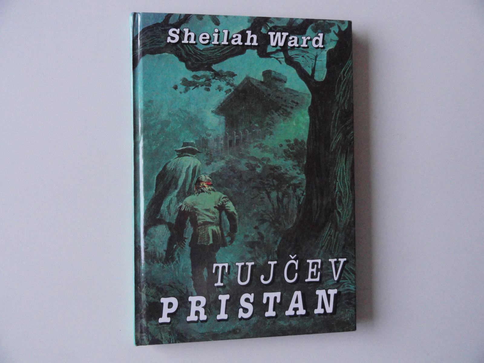 SHEILAH WARD, TUJČEV PRISTAN