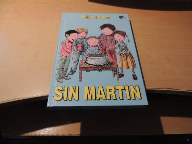 SIN MARTIN S. ROZMAN ZALOŽBA KARANTANIJA 1996