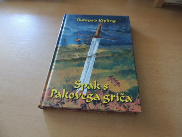 SPAK S PAKOVEGA GRIČA R. KIPLING ZALOŽBA KARANTANIJA 2000