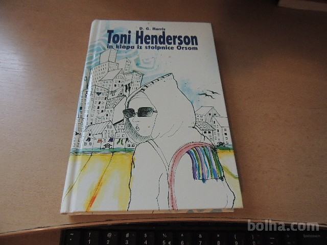 TONI HENDERSON IN KLAPA IZ STOLPNICE ORSOM D. G. HARRIS