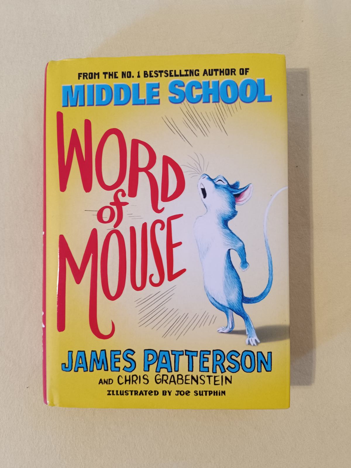 WORD OF MOUSE (James Patterson, Chris Grabenstein)