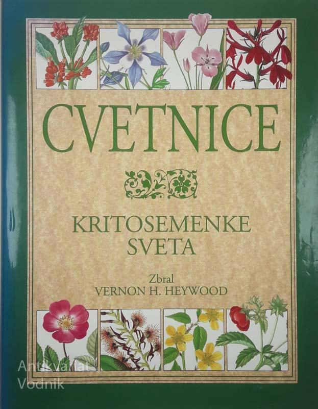 CVETNICE, KRITOSEMENKE SVETA, Vernon H. Heywood