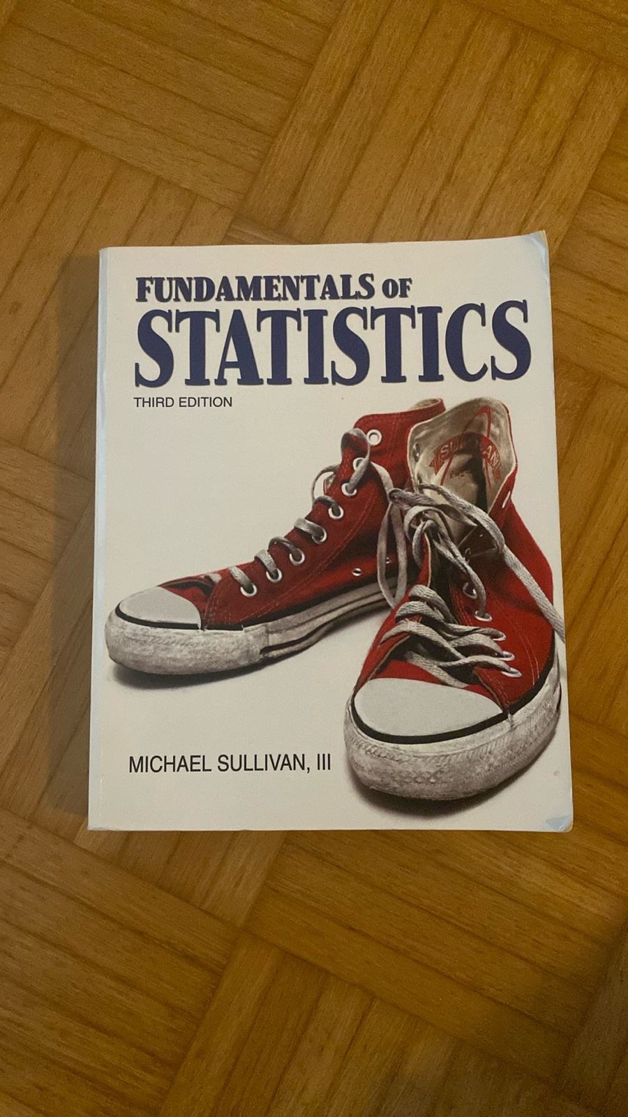 Knjiga Fundamentals of statistics, Michael Sullivan, Third Edition