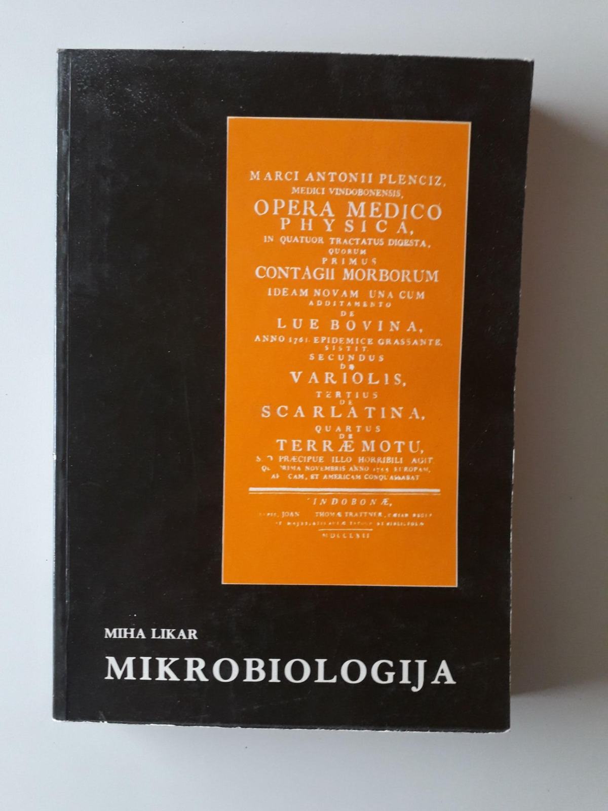 MIHA LIKAR, MIKROBIOLOGIJA