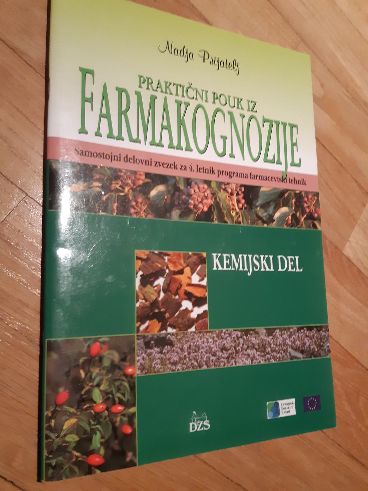 Nadja Prijatelj: Praktični pouk iz farmakognozije