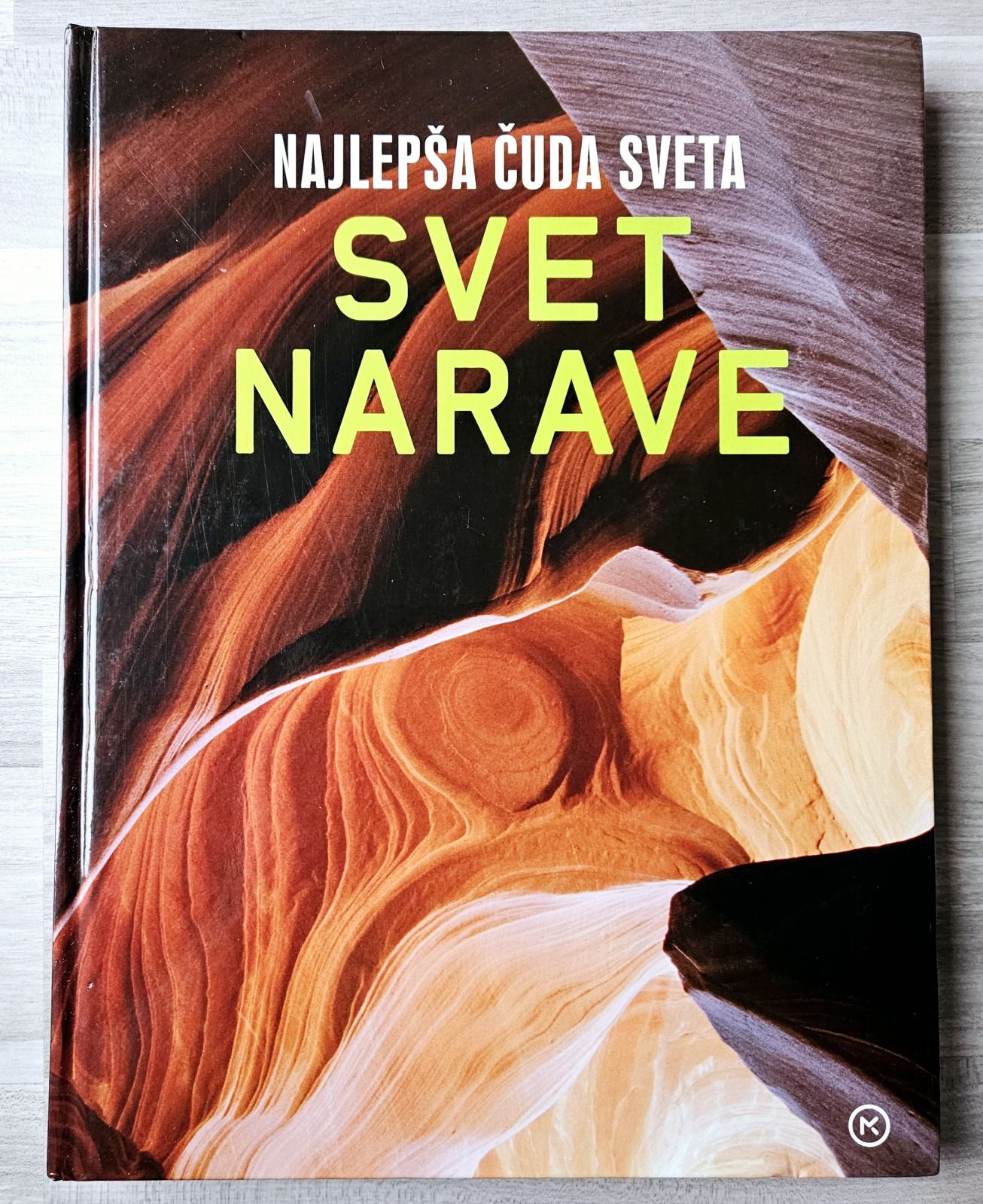 NAJLEPŠA ČUDA SVETA : SVET NARAVE