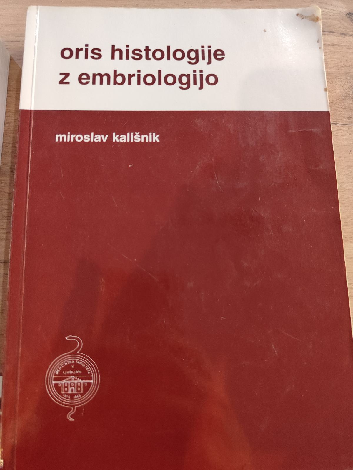 Splošna morfološka patologija (Leon Šenk) in Oris histologije z embrio