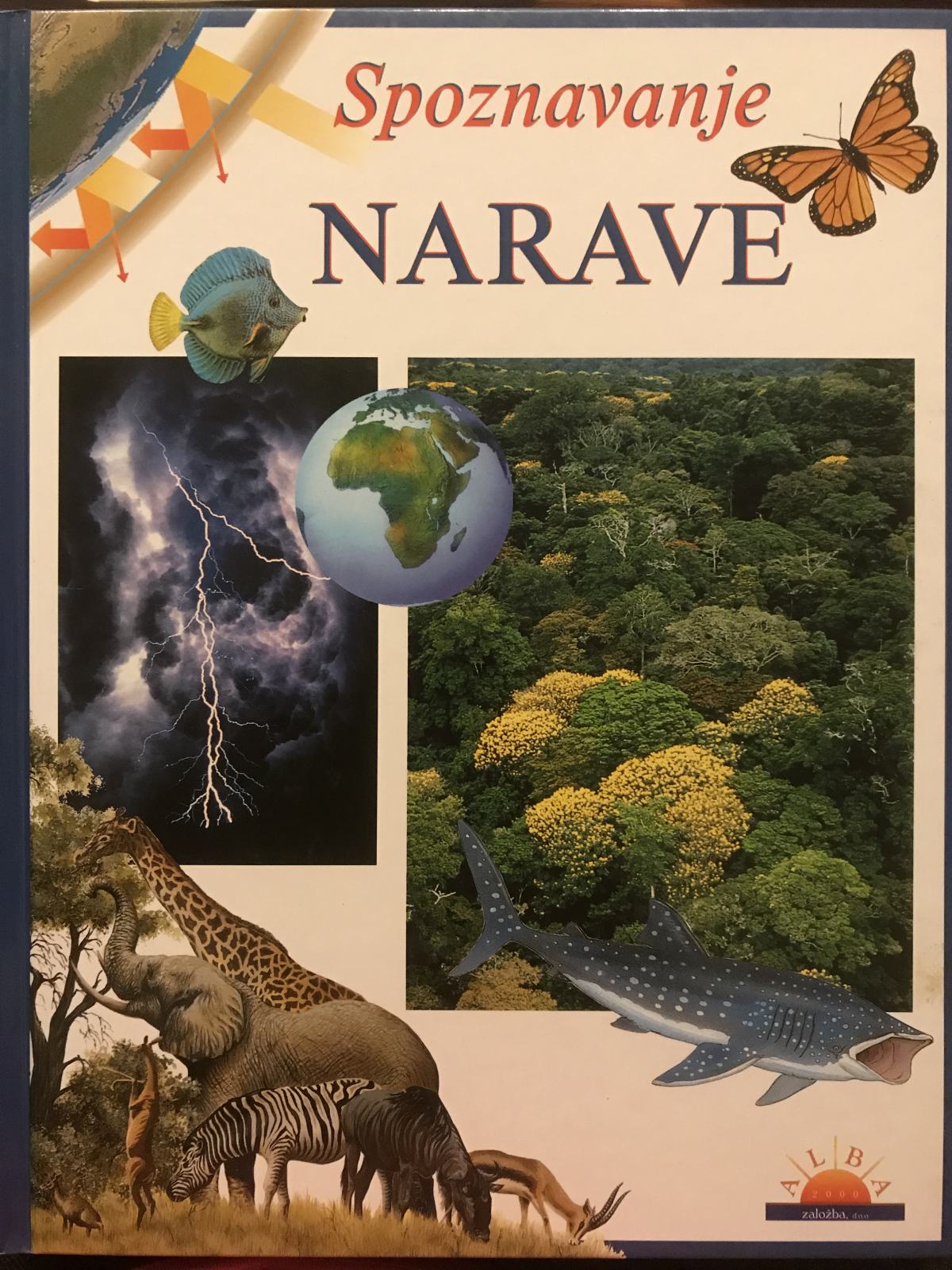 Spoznavanje narave: rastlinstvo, živalstvo, naravna okolja ... (nova)