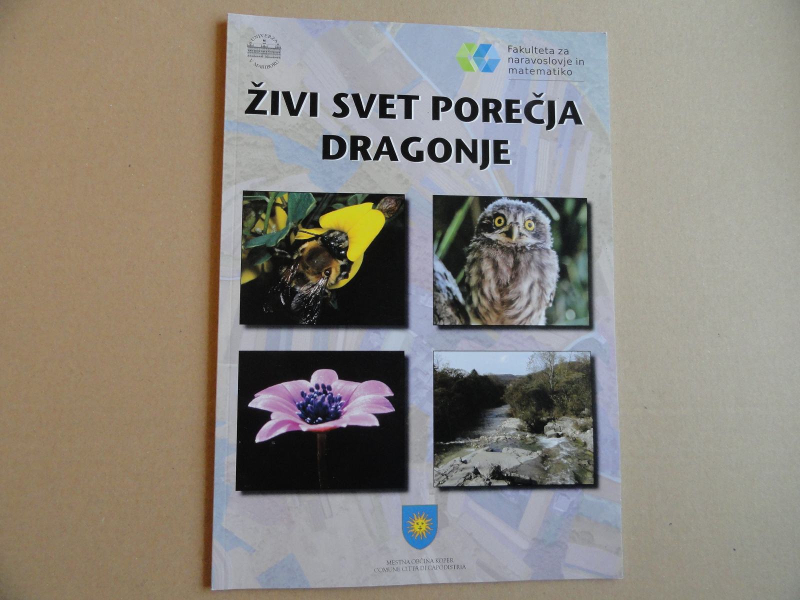 ŽIVI SVET POREČJA DRAGONJE