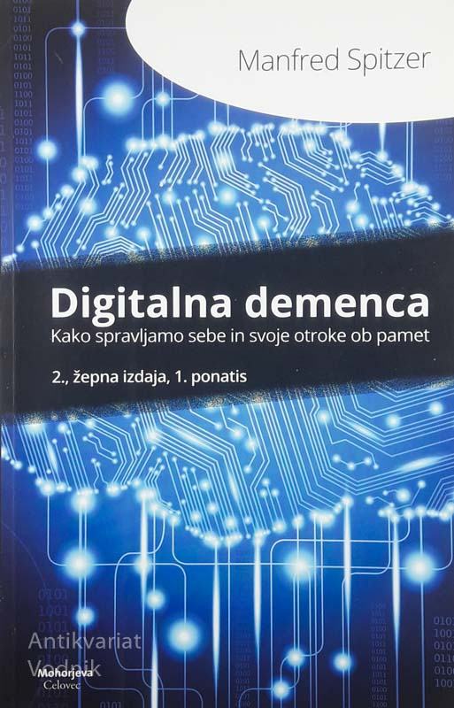 DIGITALNA DEMENCA, Manfred Spitzer