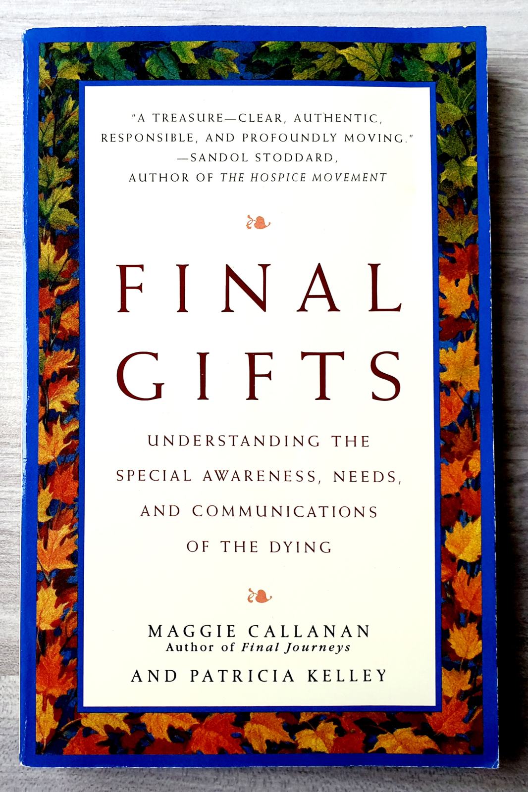 FINAL GIFTS Maggie Callanan Patricia Kelley