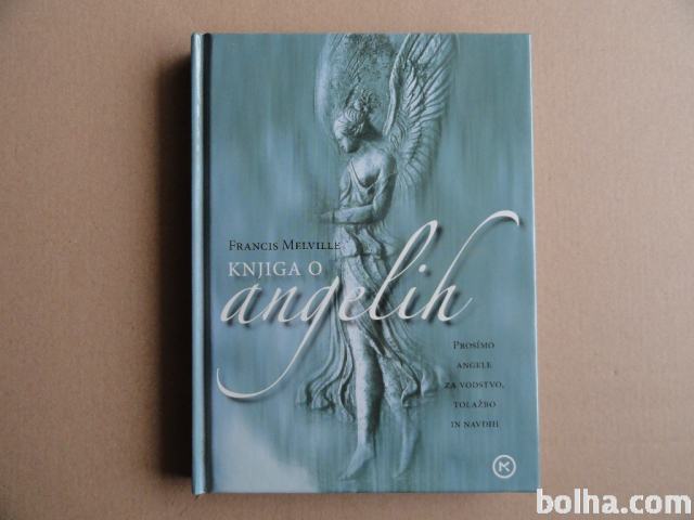 FRANCIS MELVILLE, KNJIGA O ANGELIH