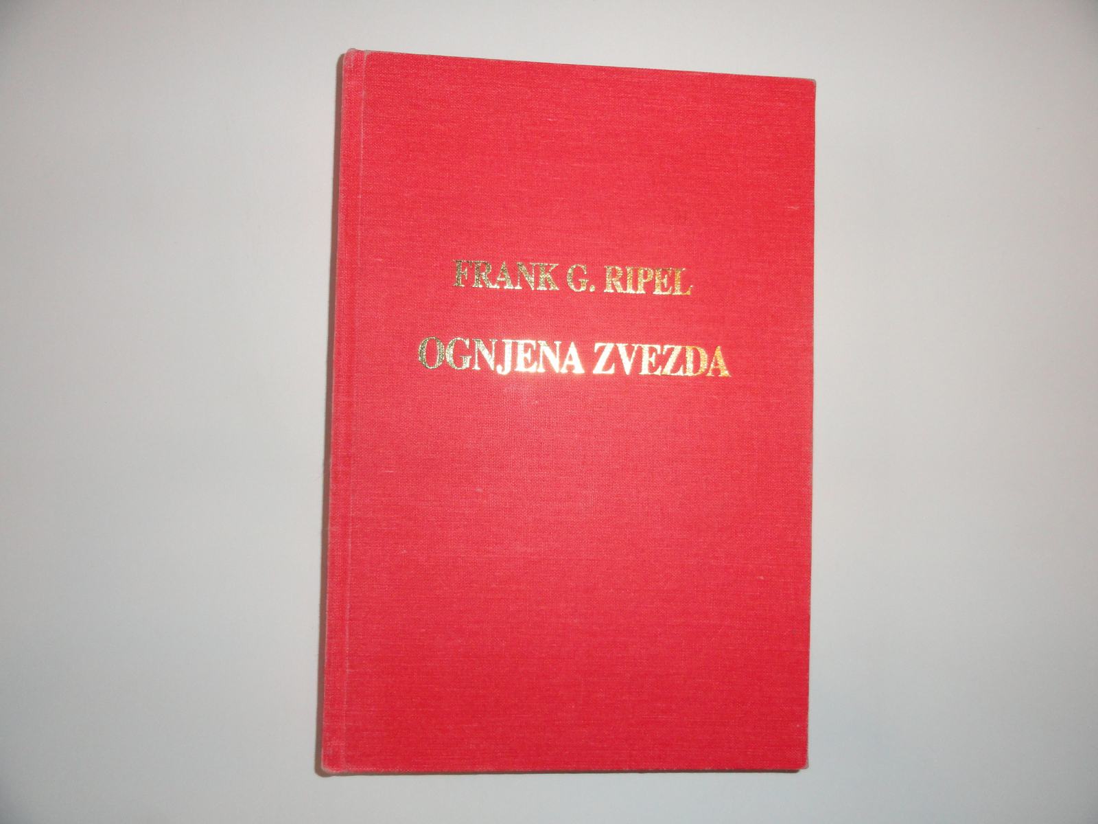 FRANK G. RIPEL, OGNJENA ZVEZDA