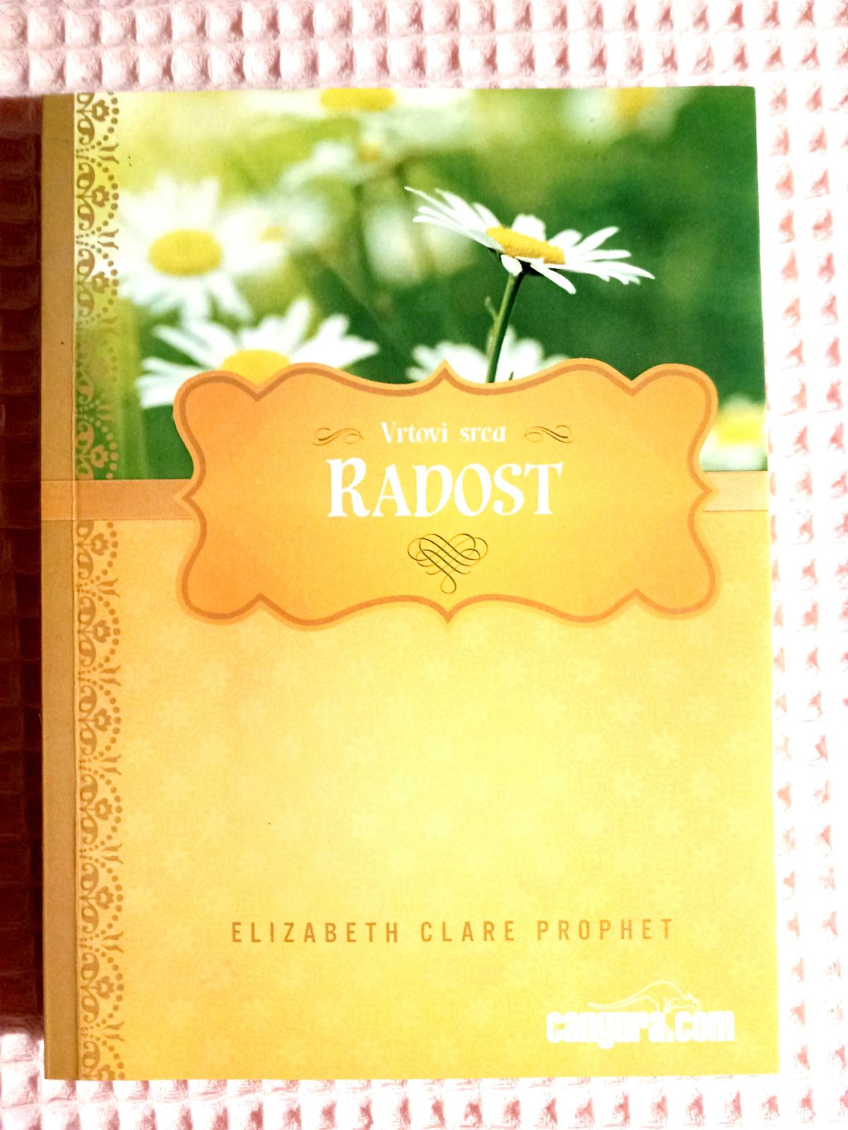 Knjiga Radost, novo, zbirka Vrtovi srca, Elizabeth Clare Prophet