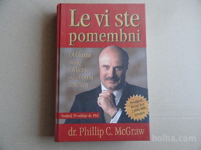 LE VI STE POMEMBNI, DR.PHILLIP C.MCGRAW