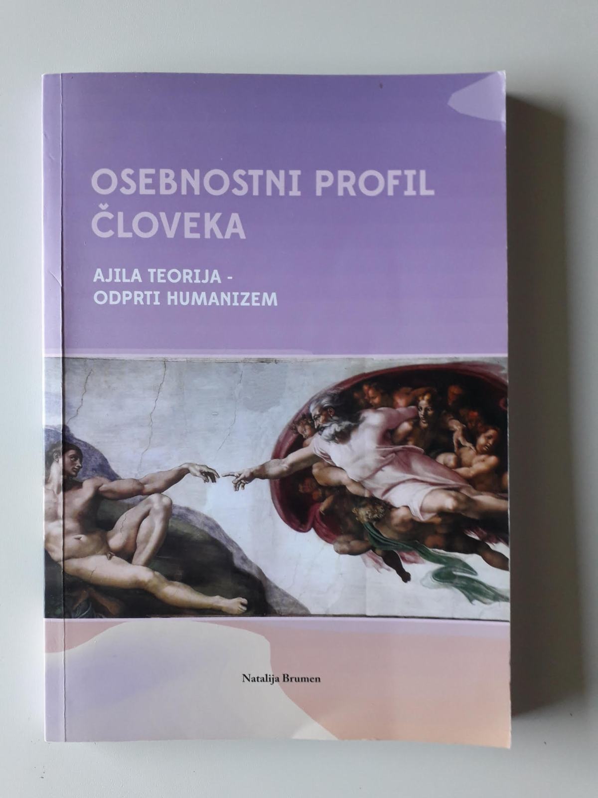 OSEBNOSTNI PROFIL ČLOVEKA, AJILA TORIJA-ODPRTI HUMANIZEM, N. BRUMEN