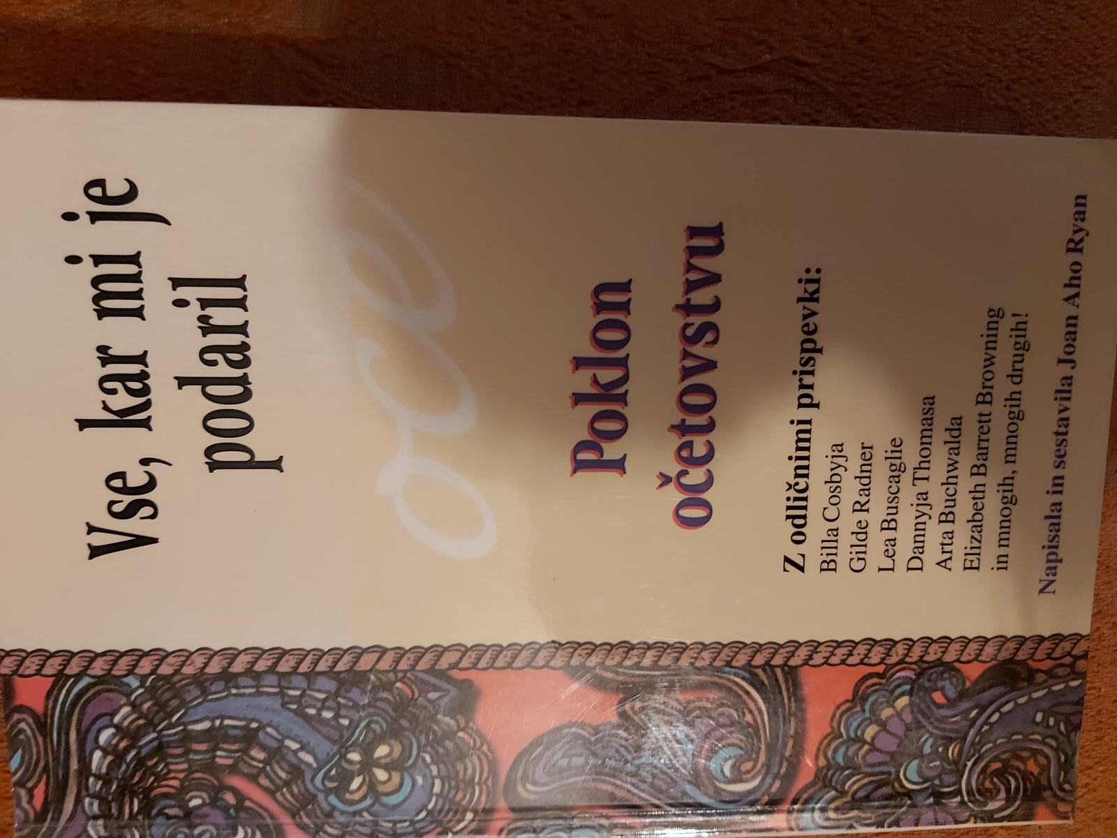 VSE KAR MI JE PODARIL OČE POKLON OČETOVSTVU
